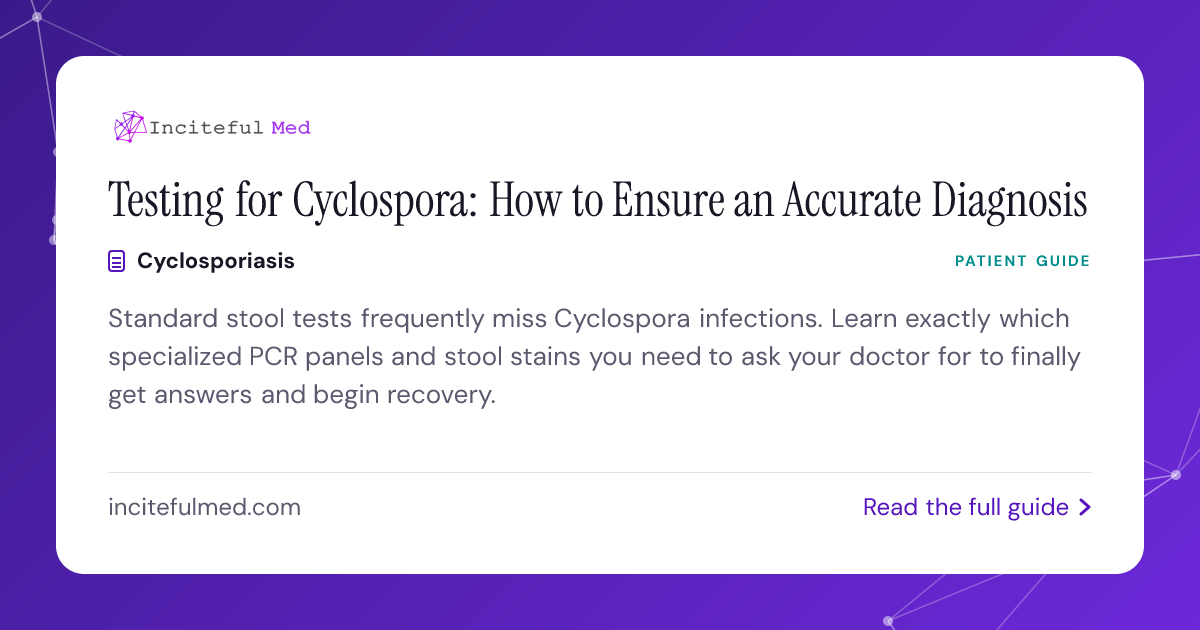 Cyclospora Testing How To Get An Accurate Diagnosis Inciteful Med