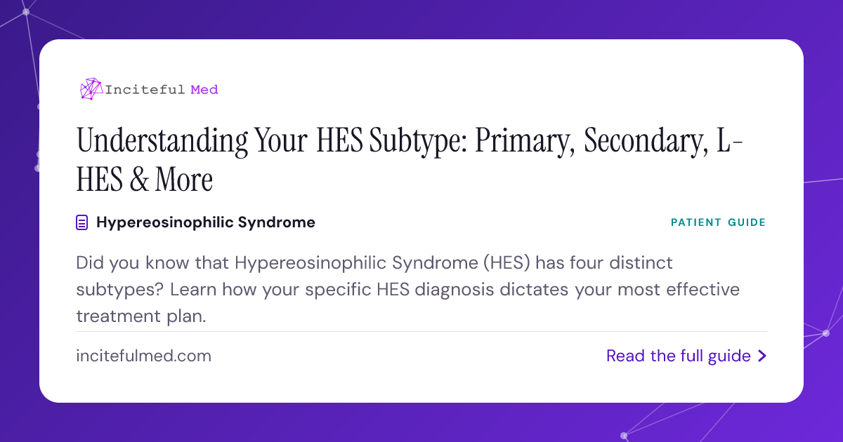 HES Subtypes Explained: Primary, Secondary & L-HES | Inciteful Med ...