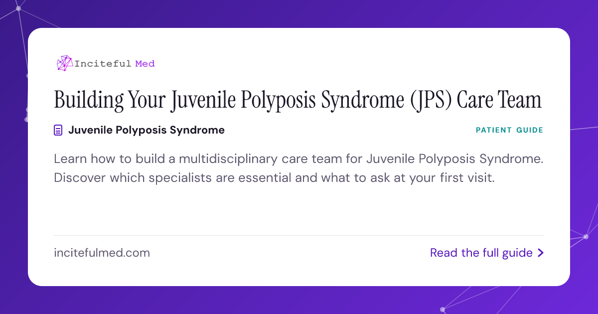 Building Your JPS Care Team: Finding Specialists | Inciteful Med Resources