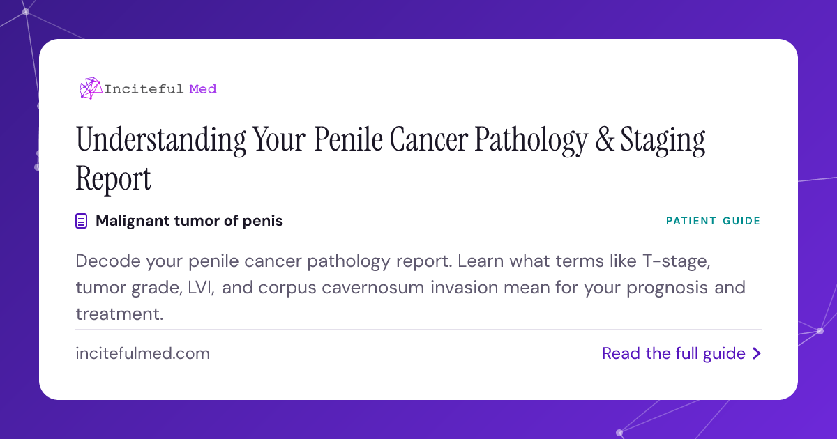 Penile Cancer Pathology: Read Your Staging Report | Inciteful Med Resources